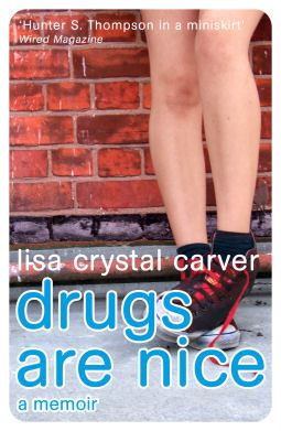 Drugs Are Nice | Londonist